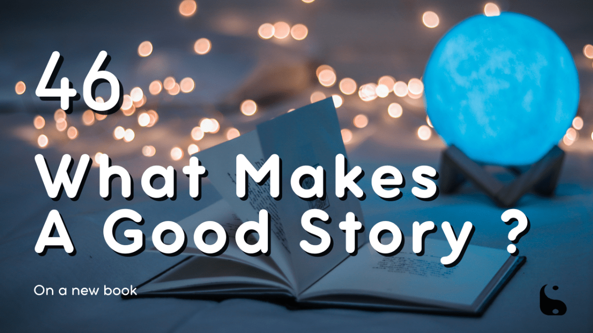 46. What makes a good story ? | Always Be Confident